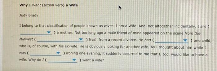 Why I Want (action verb) a Wife Judy Brady I belong | Chegg.com