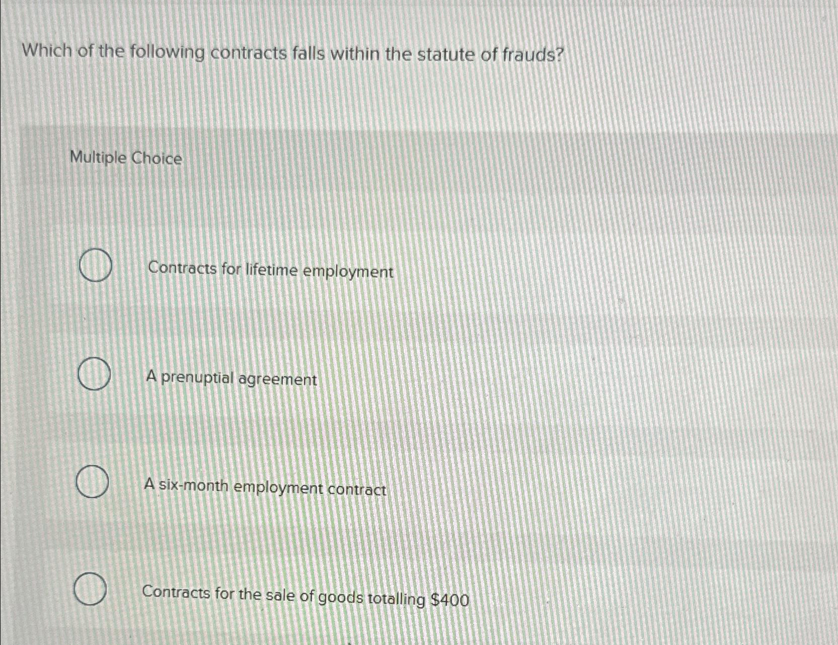 Solved Which of the following contracts falls within the | Chegg.com