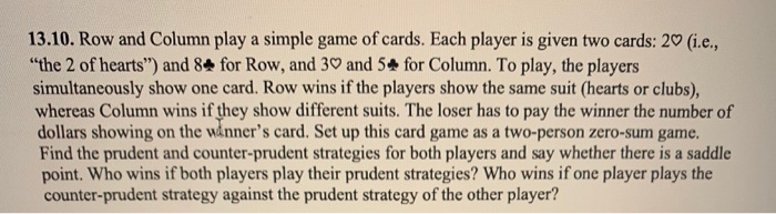 13.10. Row and Column play a simple game of cards. | Chegg.com