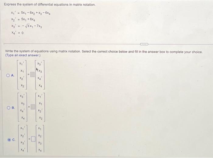 Solved Express the system of differential equations in | Chegg.com