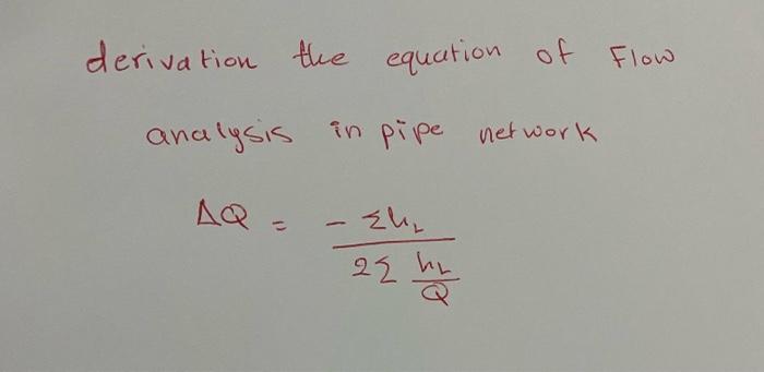 Solved derivation the equation of flow analysis in pipe | Chegg.com
