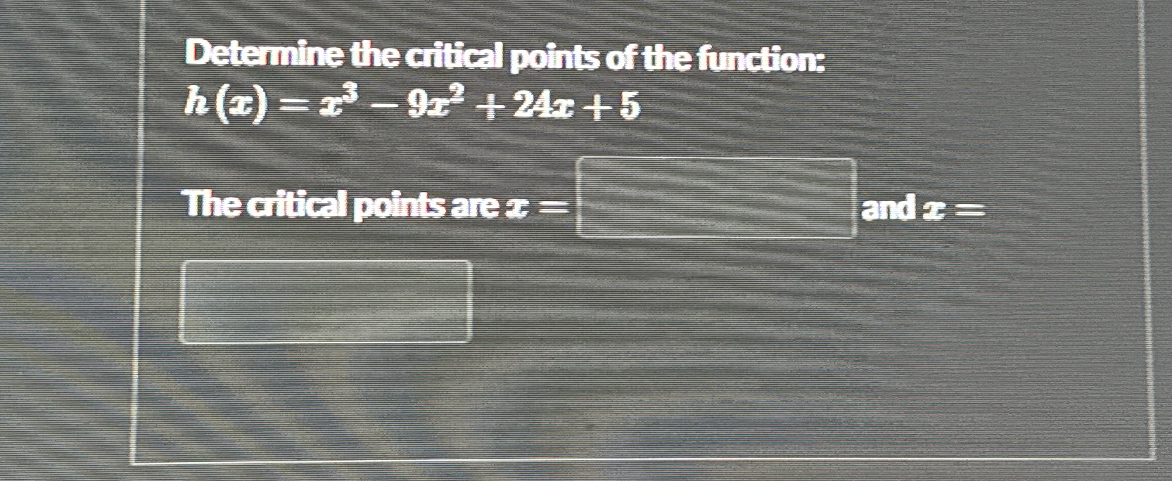 Solved Determine the critical points of the | Chegg.com