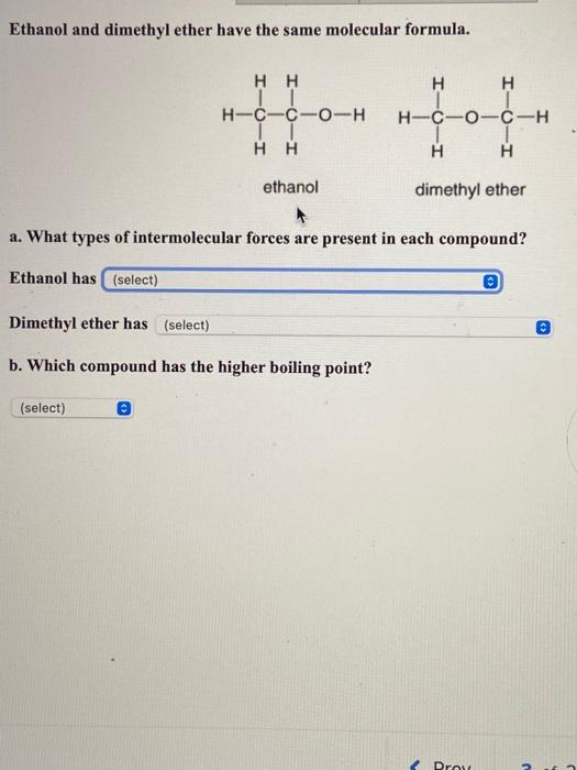 Solved Ethanol and dimethyl ether have the same molecular | Chegg.com