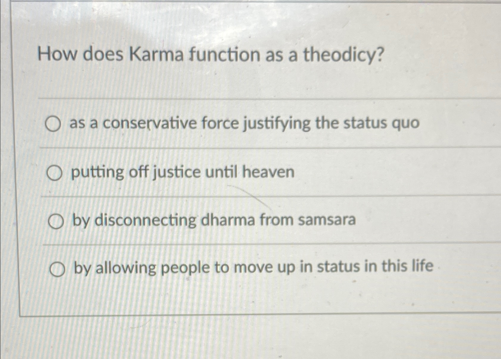 Solved How does Karma function as a theodicy?as a | Chegg.com