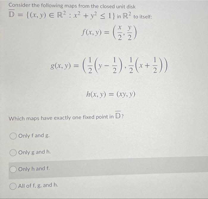 Solved Consider the following maps from the closed unit disk | Chegg.com