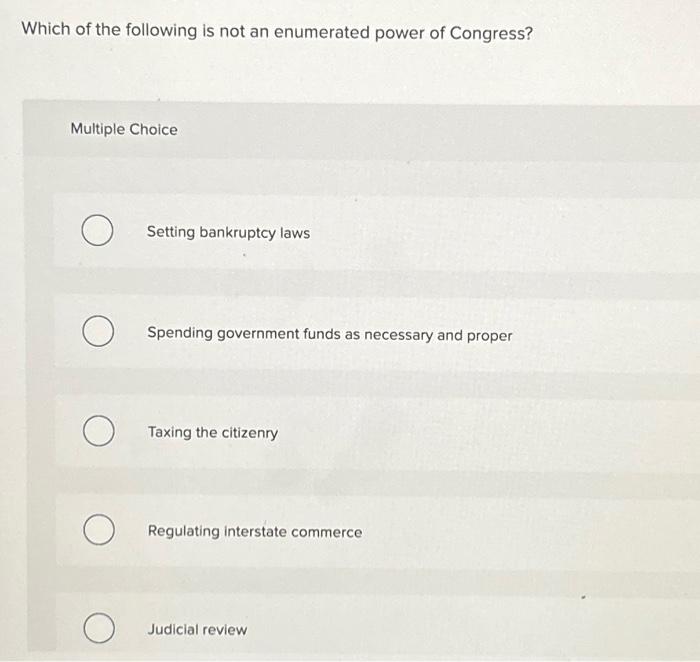 Which of the following is not an enumerated power of | Chegg.com