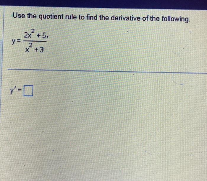 Solved Find f′(x) f(x)=27+lnx4x f′(x)=Use the quotient rule | Chegg.com