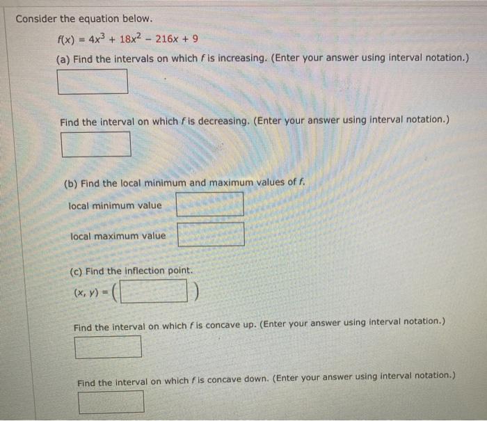 Solved Consider the equation below. f(x) = 4x3 + 18x2 - 216x | Chegg.com