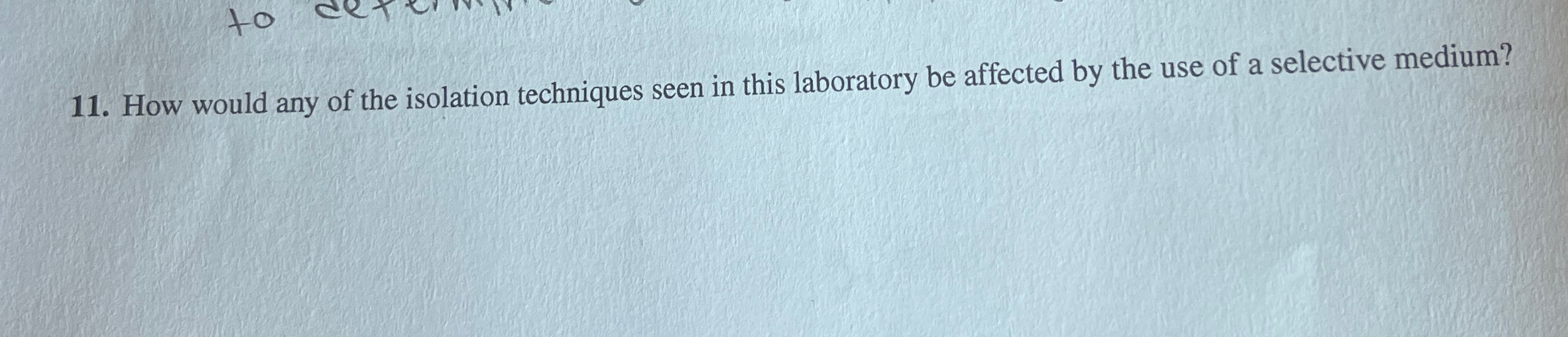 Solved How would any of the isolation techniques seen in | Chegg.com