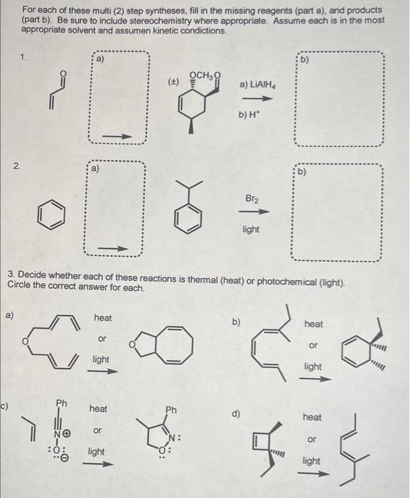 Solved For each of these multi (2) step syntheses, fill in | Chegg.com
