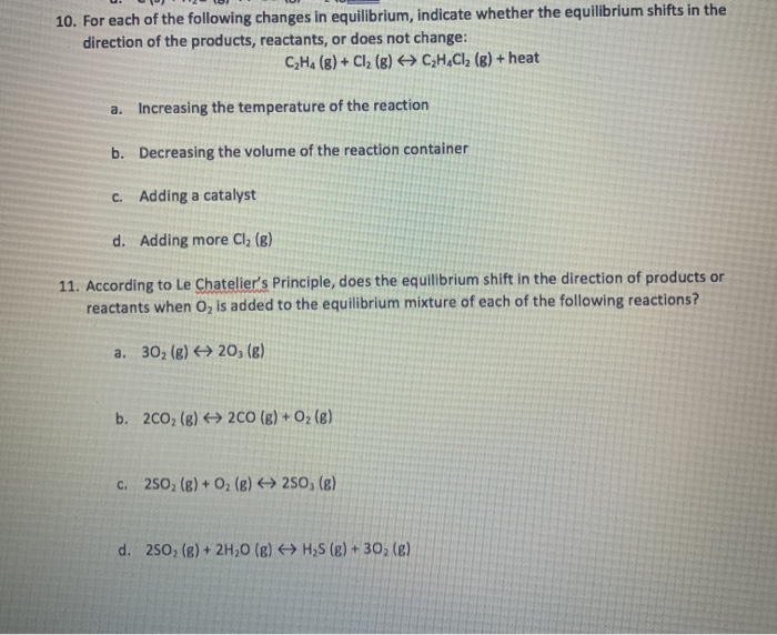 Solved 10. For each of the following changes in equilibrium, | Chegg.com