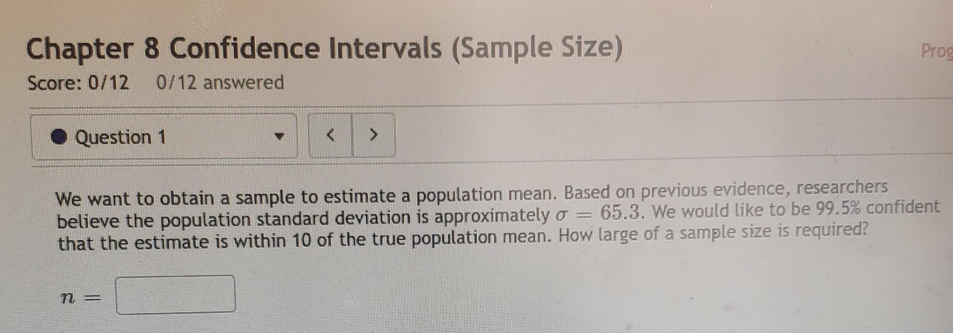 Solved Chapter 8 Confidence Intervals (Sample Size) Score: | Chegg.com