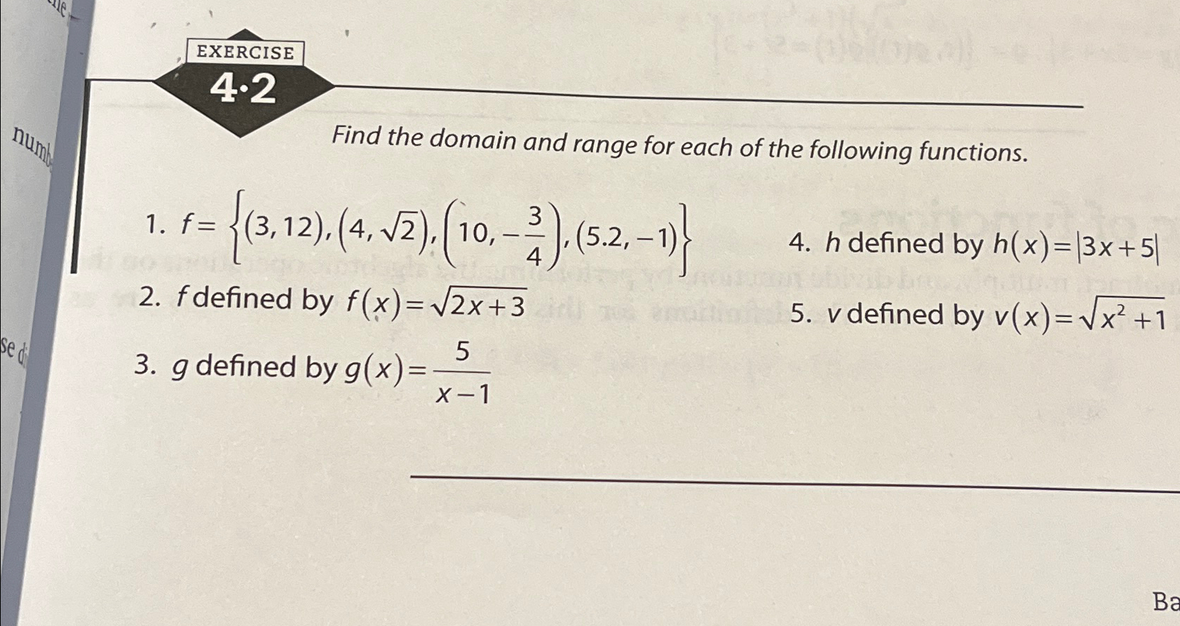 Solved EXERCISE4*2Find the domain and range for each of the | Chegg.com