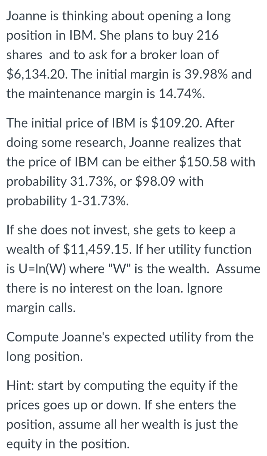 Solved Joanne is thinking about opening a long position in | Chegg.com