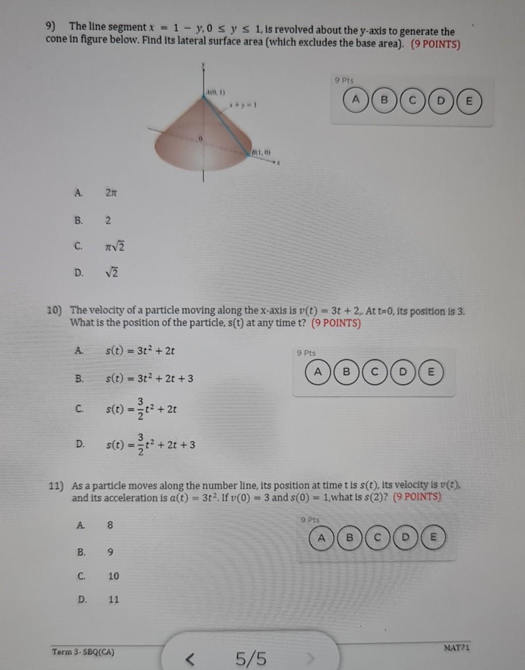 Solved 9) The line segment x = 1 - y, 0 sy s 1, is revolved | Chegg.com