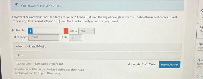 Solved A flywhecl has a constant angular deceleration of | Chegg.com