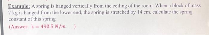 Solved Example: A spring is hanged vertically from the | Chegg.com