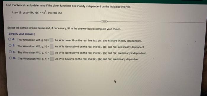 Solved Use the Wronskian to determine if the given functions | Chegg.com