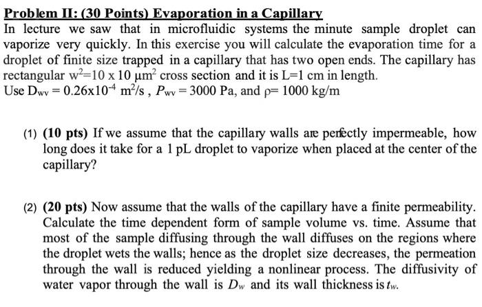 Solved Problem II: (30 Points) Evaporation in a Capillary In | Chegg.com