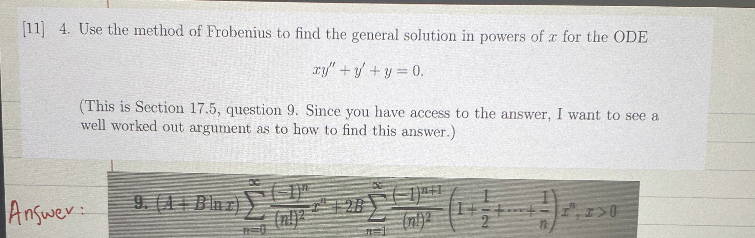 Solved [11] 4. ﻿Use the method of Frobenius to find the | Chegg.com