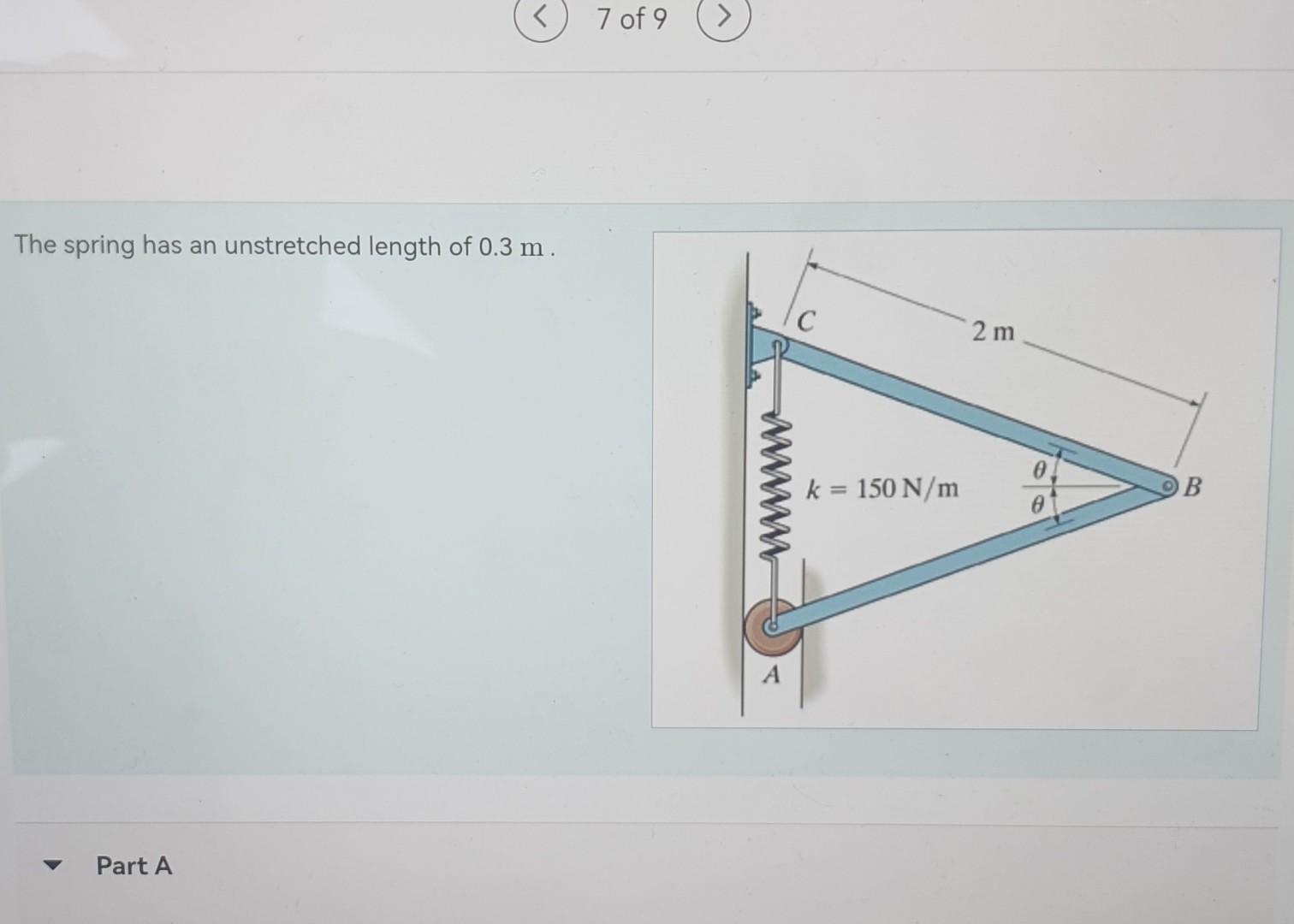 Solved The spring has an unstretched length of 0.3 | Chegg.com