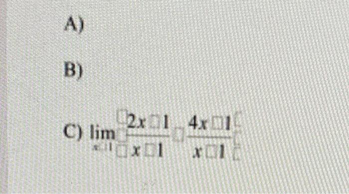 Solved 3. (8 points each) Evaluate the following limits (if | Chegg.com Solved 3. (8 points each) Evaluate the following limits (if | Chegg.com