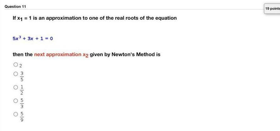Solved If x1=1 is an approximation to one of the real roots | Chegg.com