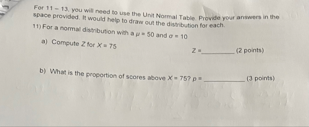 Solved For 11-13, ﻿you will need to use the Unit Normal | Chegg.com