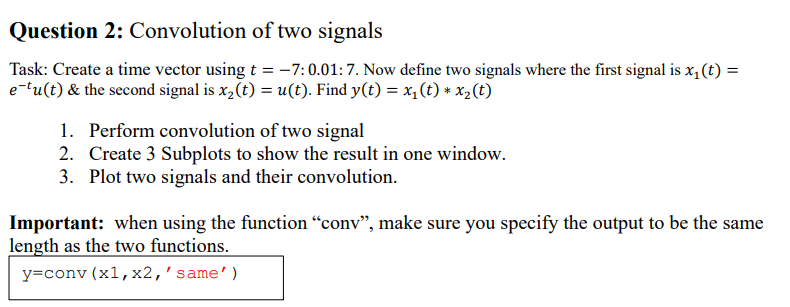 Solved Question 2: Convolution of two signalsTask: Create a | Chegg.com