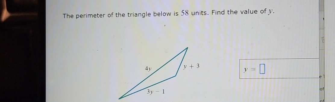 The perimeter of the triangle below is 58 ﻿units. | Chegg.com