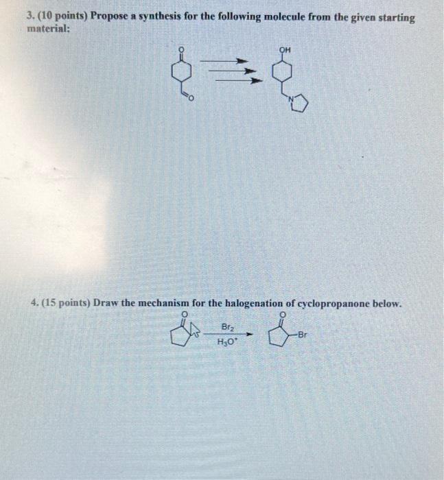 Solved 3. (10 points) Propose a synthesis for the following | Chegg.com