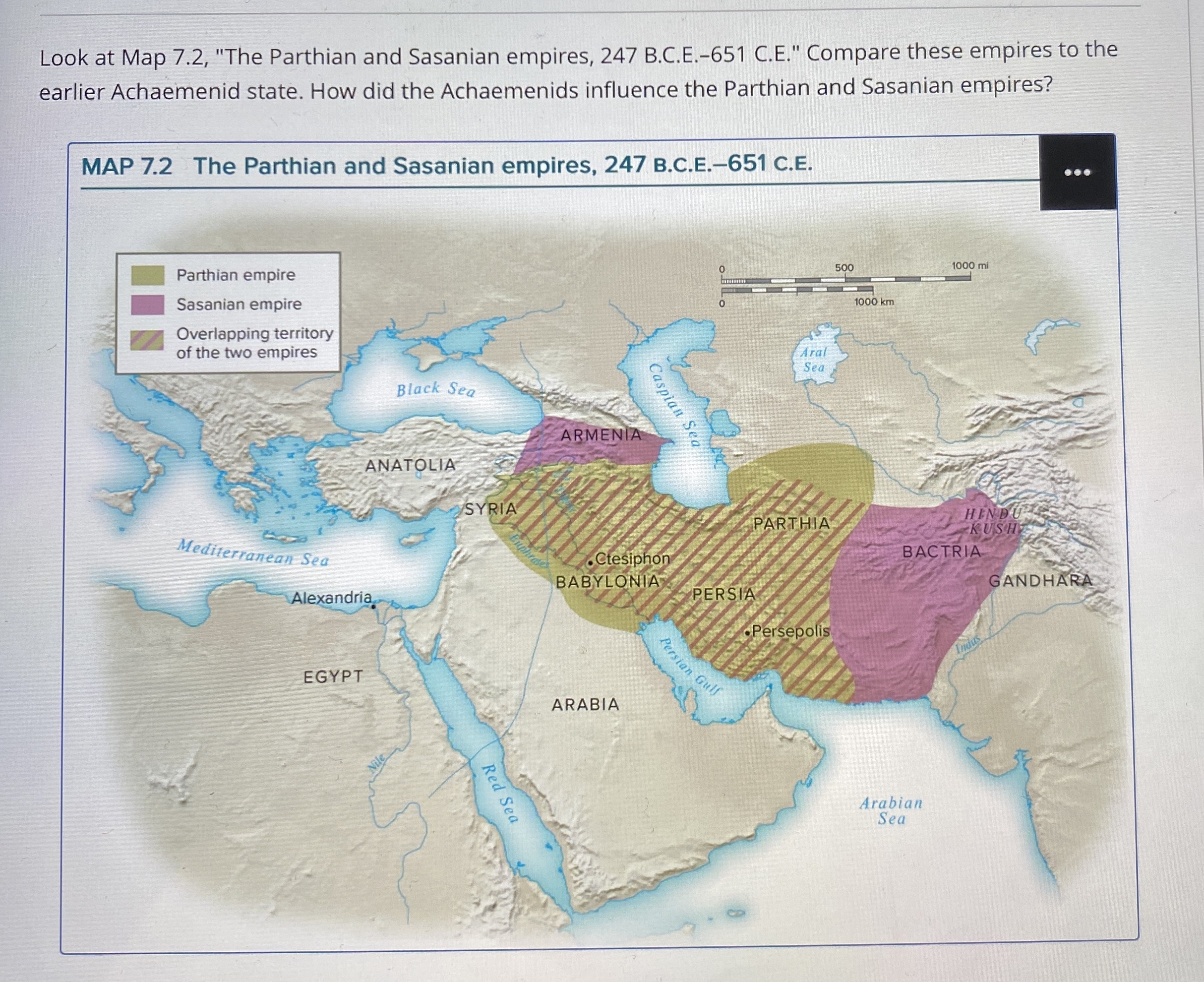 Look at Map 7.2, ﻿"The Parthian and Sasanian empires, | Chegg.com