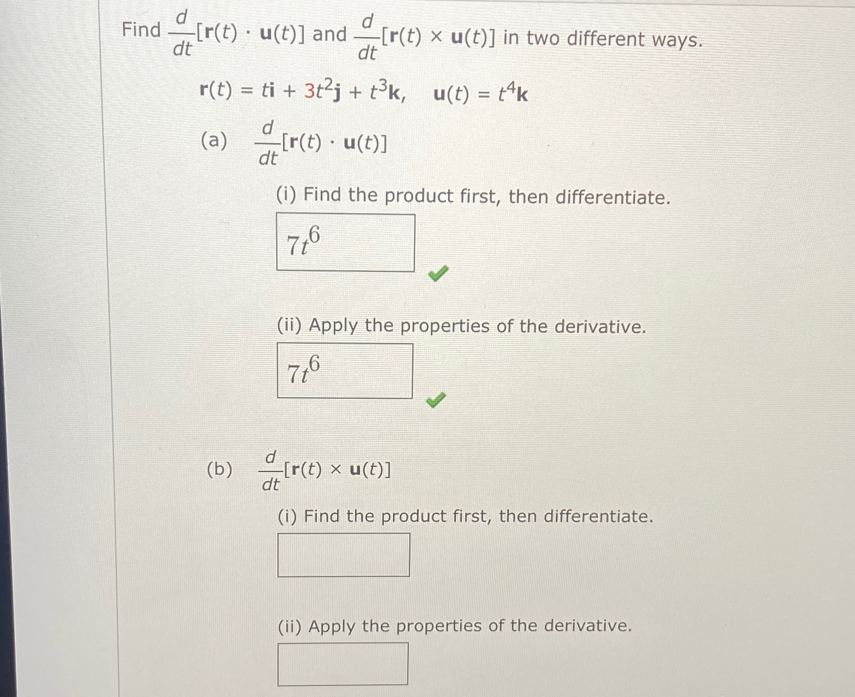 Solved Find ddt[r(t)*u(t)] ﻿and ddt[r(t)×u(t)] ﻿in two | Chegg.com