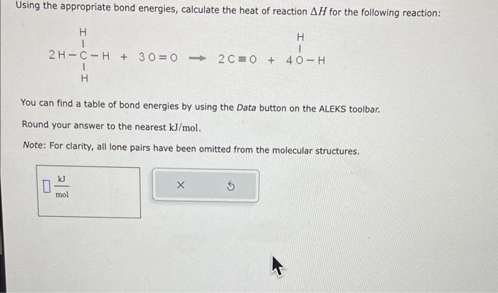 Solved Using the appropriate bond energies, calculate the | Chegg.com