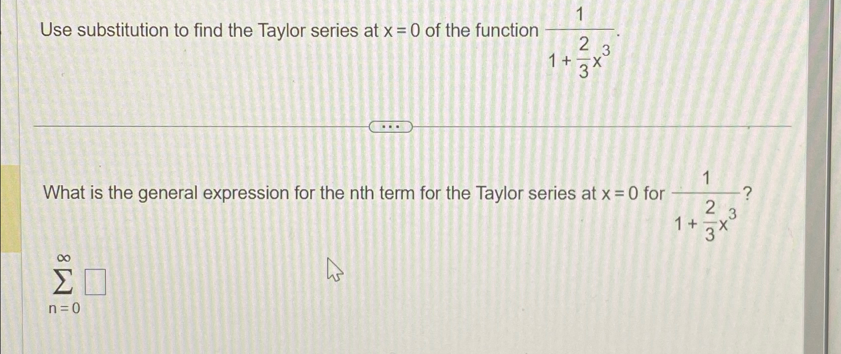 Solved Use substitution to find the Taylor series at x=0 ﻿of | Chegg.com