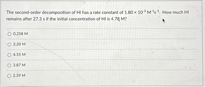Solved The second-order decomposition of HI has a rate | Chegg.com