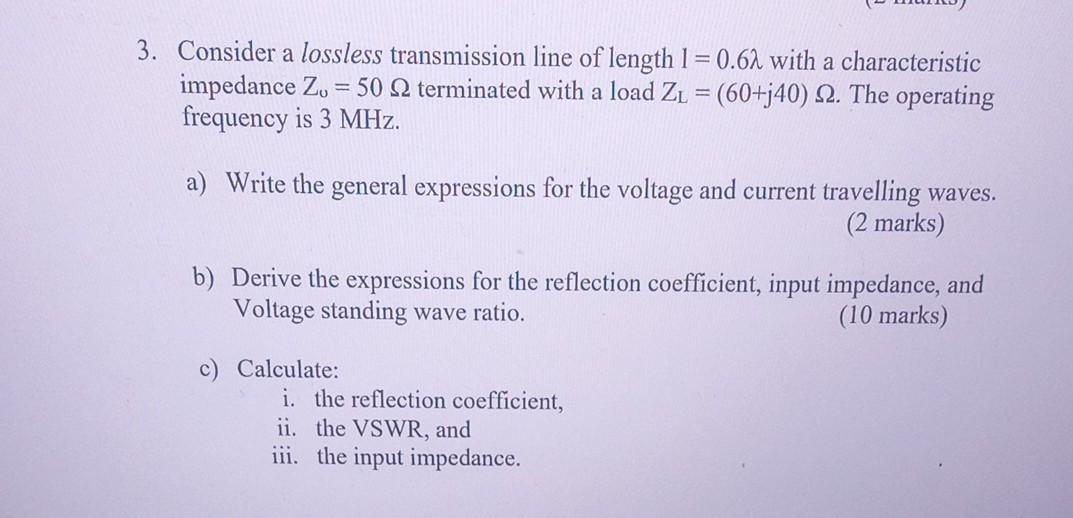 Solved 3. Consider a lossless transmission line of length | Chegg.com