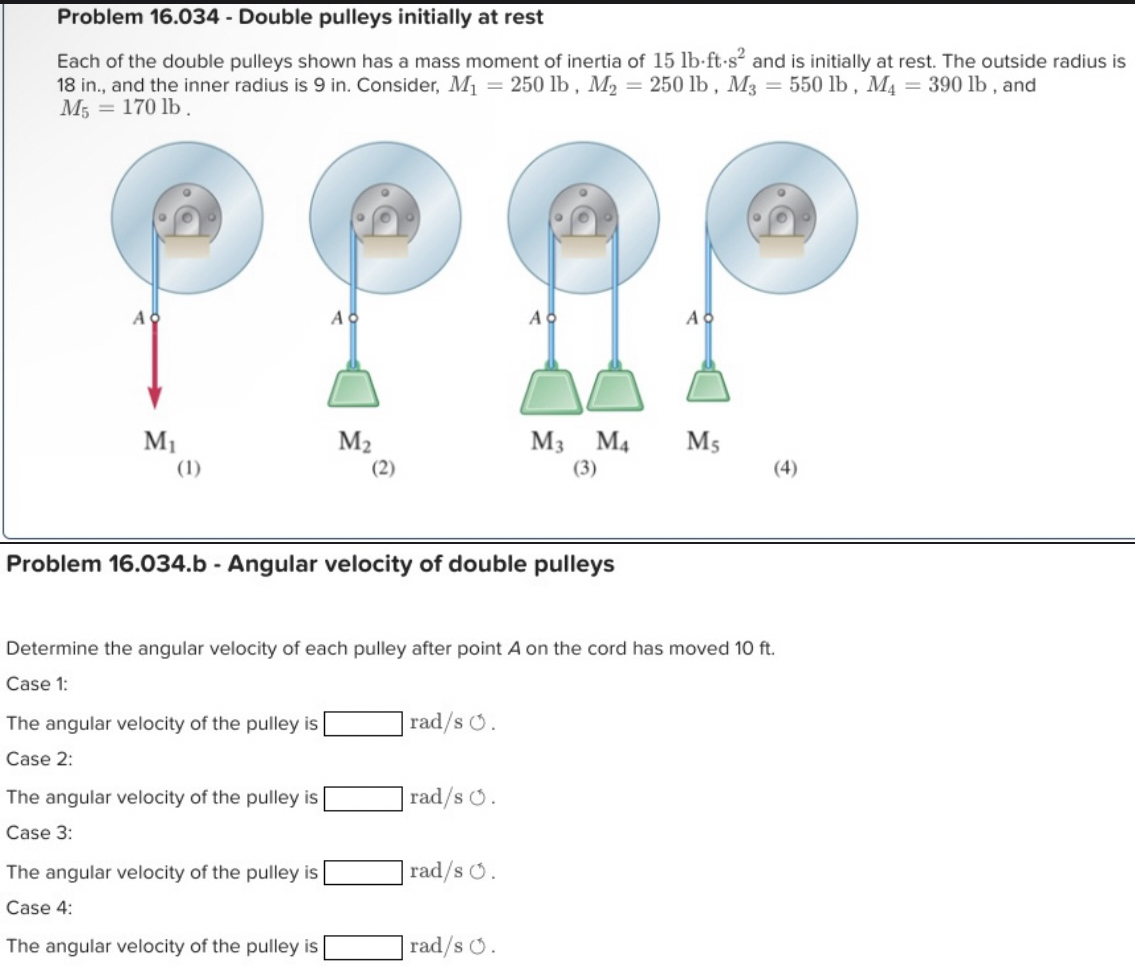 Solved Problem 16.034 - ﻿Double pulleys initially at | Chegg.com