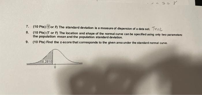 Solved 7. (10 Pts) (T)or F) The standard deviation is a | Chegg.com