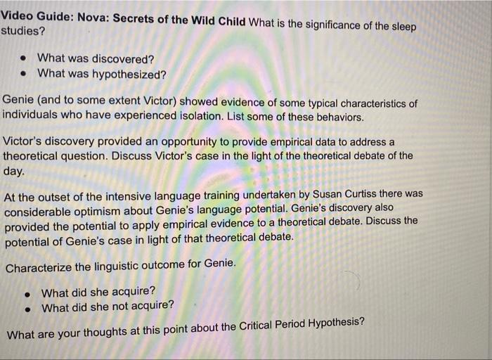 Solved Video Guide: Nova: Secrets of the Wild Child What is | Chegg.com