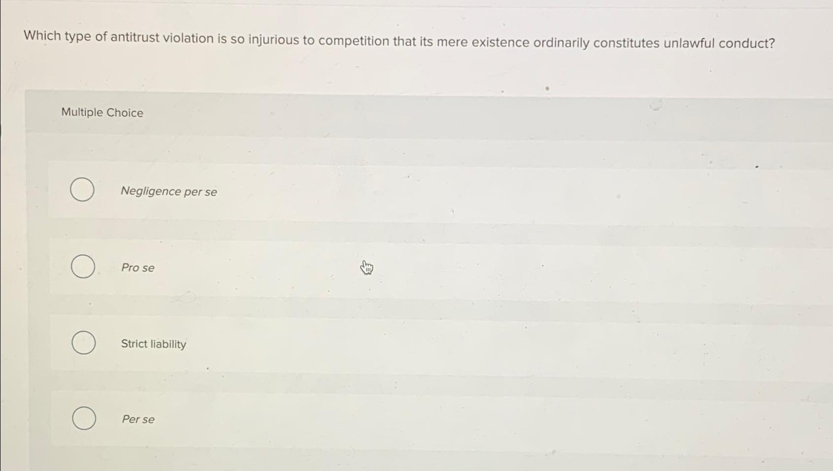Solved Which type of antitrust violation is so injurious to | Chegg.com