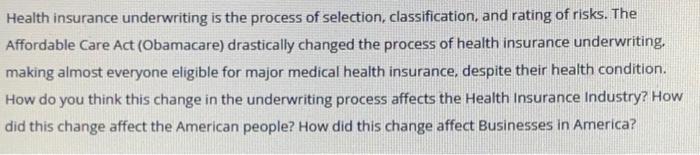 Solved Health insurance underwriting is the process of | Chegg.com
