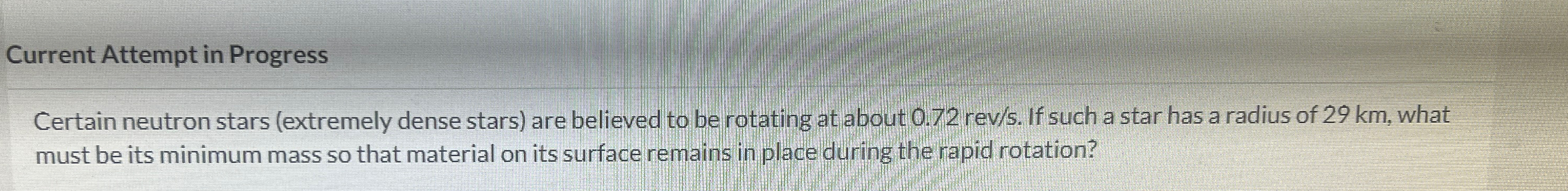 Solved LCurrent Attempt in ProgressCertain neutron stars | Chegg.com