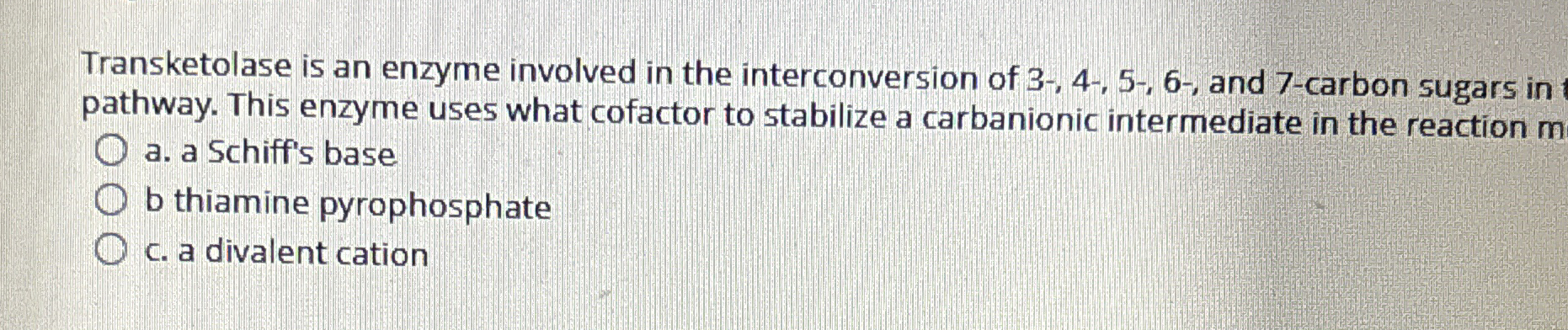 Solved Transketolase is an enzyme involved in the | Chegg.com