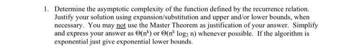 Solved Determine The Asymptotic Complexity Of The Function 7287
