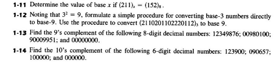Solved 1-11 Determine the value of base x if (211)x=(152)8. | Chegg.com