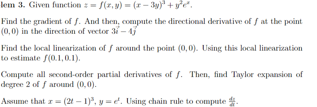 Solved Problem 3. ﻿Given function z = ﻿f (x, ﻿y) = (x | Chegg.com