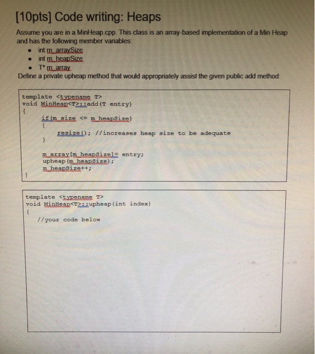 Solved [10pts] Code writing: Heaps Assume you are in a | Chegg.com