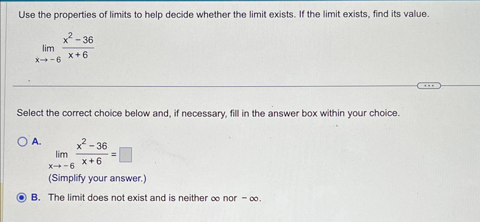 Solved Use the properties of limits to help decide whether | Chegg.com