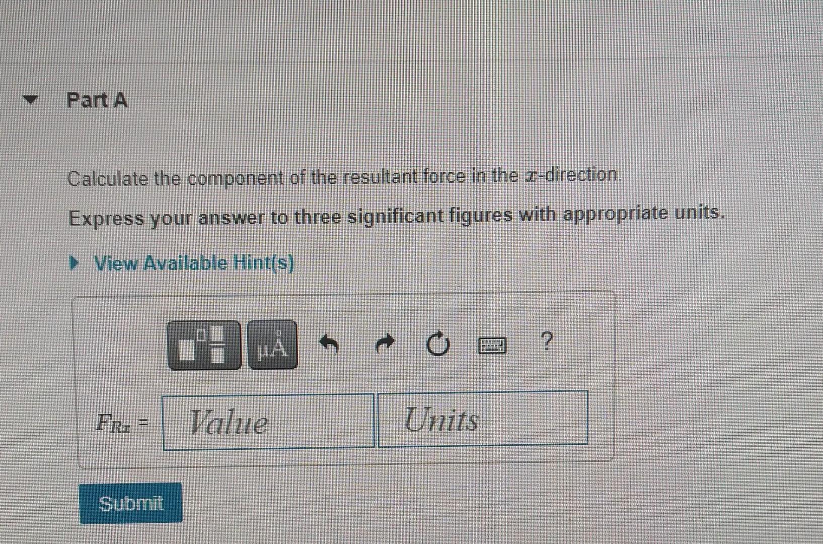 Solved Calculate the component of the resultant force in the | Chegg.com